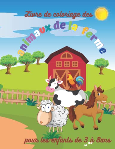 Livre de coloriage des animaux de la ferme pour les enfants de 3 à 8 ...