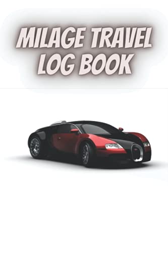 Mileage travel log book: for Business or Personal Taxes|Auto Mileage ...