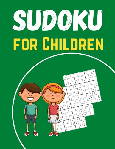 Sudoku for Children: Excellent 600 Sudoku Puzzles and Solutions ...