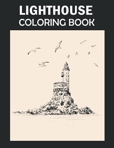 Lighthouse Coloring Book: Creative Coloring Inspirations Lighthouse ...