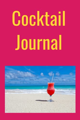 Cocktail Journal: Keep track of all your cocktails that you have in ...