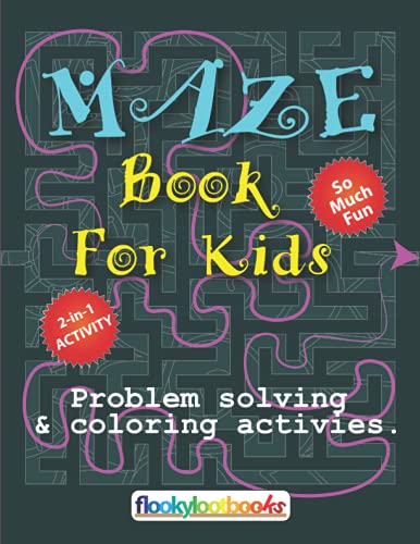 Maze Book For Kids: Problem solving and coloring activities by Flooky ...