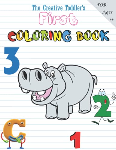 The Creative Toddler’s First Coloring Book Ages 1-3: Fun with Numbers ...