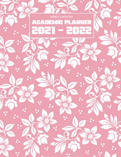 2021-2022 Academic Planner: Weekly Monthly Planner With Marked Tabs, 8. ...