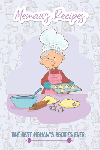 Memaw's recipes, The Best Memaw's Recipes Ever: Grandma's recipes blank ...