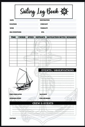 Sailing Log Book: Journal Daily Log Entry to Record Boat and Trip ...