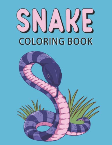 Snake Coloring Book: Snake Coloring Book With Beautiful Snakes Design ...