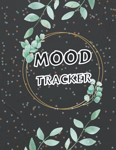 MOOD TRACKER: Diary Mental Health journal For Teens - Track Mood, Ease ...