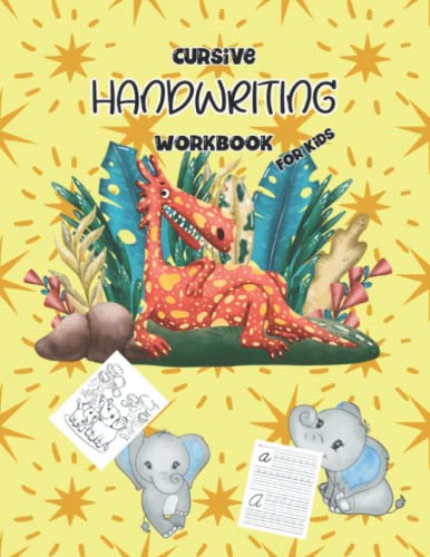 Cursive Handwriting Workbook for Kids: Magical Dragon A-Z Cursive ...