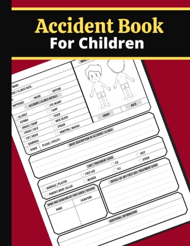 Accident book for children: Health & Safety Log Book to Record All ...