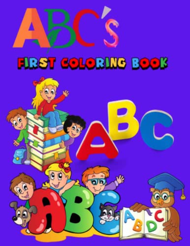 ABC's First Coloring Book: 100 Big & Jumbo Letters, Numbers and Animals ...