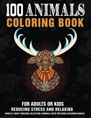 100 Animals Coloring Book : For adults or kids, Reducing stress and ...