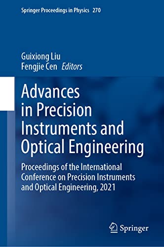 Advances in Precision Instruments and Optical Engineering: Proceedings ...