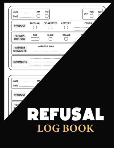 Refusal Log Book: Alcohol Refusal Log Book | Refusal Register | Record ...