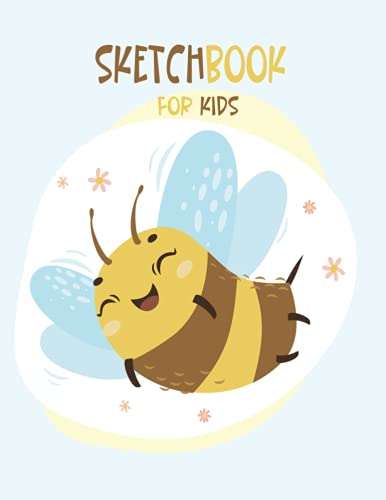 SKETCH BOOK: Kids Sketch Book for Drawing, Writing, Painting, Sketching ...