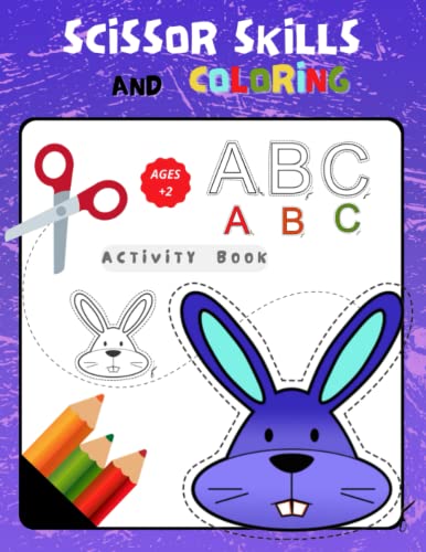 Scissor Skills and Coloring Activity Book: Scissor Skills Preschool ...
