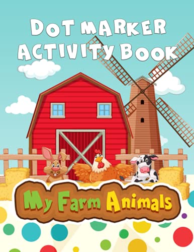 My Farm Animals: Dot Marker Activity Book by Jeanpaulmozart | Goodreads