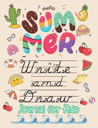 Summer Write and Draw Journal for Kids: Letters,Numbers & Drawing ...