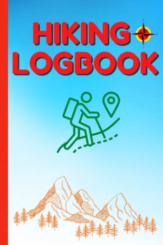Hiking Logbook: Trail journal to record your adventures, camping diary ...