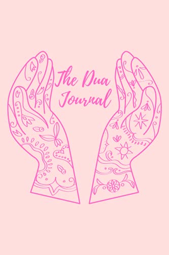 The Dua Journal: Pink Islam Prayer Notebook by Circle Economy | Goodreads
