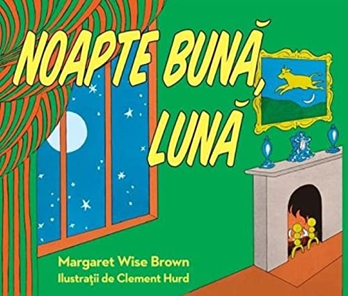 Noapte Buna, Luna by Margaret Wise Brown | Goodreads