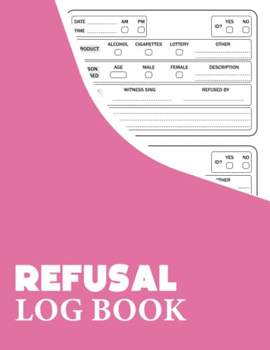 Refusal Log Book: Alcohol Refusal Log Book | Refusal Register | Record ...