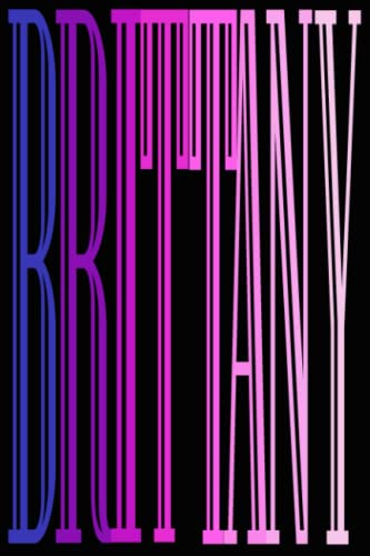 "Brittany" Personalized Journal: Book with Name, Gift for Brittany ...