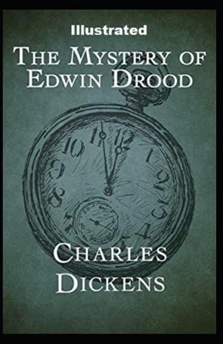 The Mystery of Edwin Drood Illustrated by Charles Dickens | Goodreads
