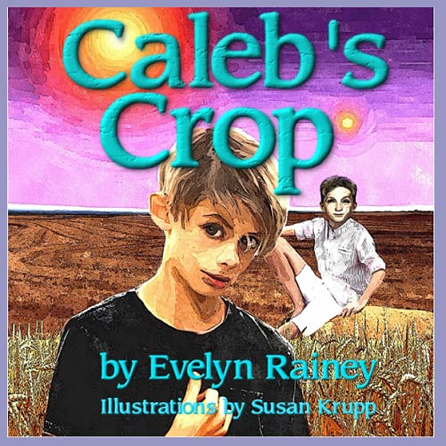 Caleb's Crop by Evelyn Rainey | Goodreads