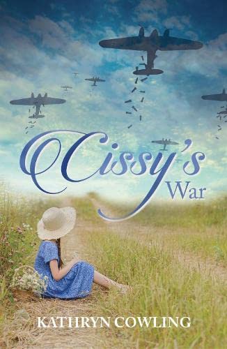 Cissy's War by Kathryn Cowling | Goodreads