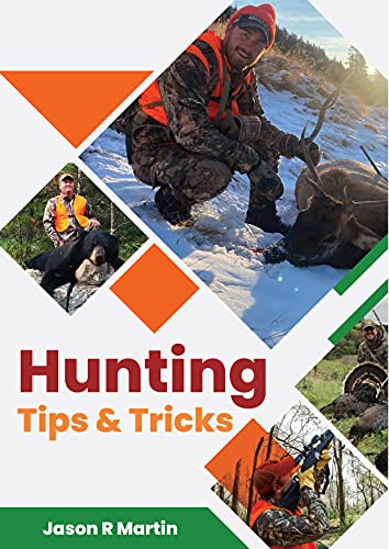 Hunting Tips & Tricks: How To Hunt Manual Guide For Beginners Dummies ...