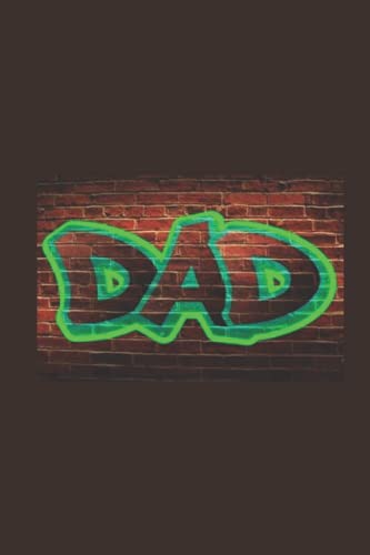 DAD: Graffiti For Dad, Gift Funny For Dad, Fathers Day Gift, Notebook ...