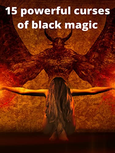 15 powerful curses of black magic by S T | Goodreads