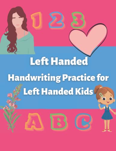 Left Handed Handwriting Practice For Left Handed Kids: letter tracing ...