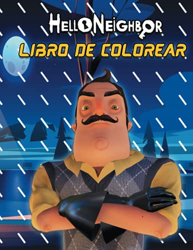 Hello Neighbor Libro de colorear: Impresionantes libros para colorear ...