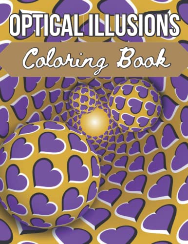 Optical Illusions Coloring Book: Geometric, Abstract Patterns Relaxing ...