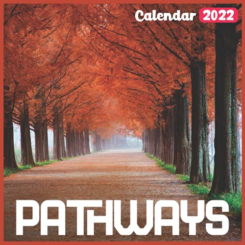 Pathways Calendar 2022: Official Gardening Calendar 2022, 18 Month ...