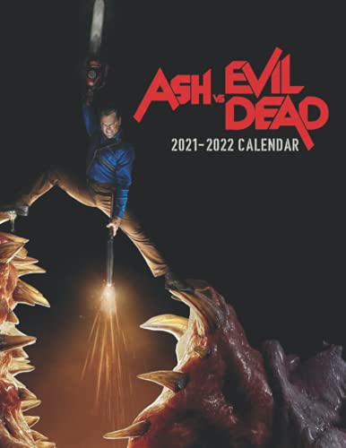 Ash vs Evil Dead 2021-2022 Calendar: Calendar 2021-2022 ,18 months from ...