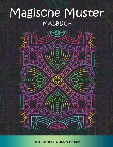 Magische Muster Malbuch: Malbuch für Erwachsene by Butterfly Color ...