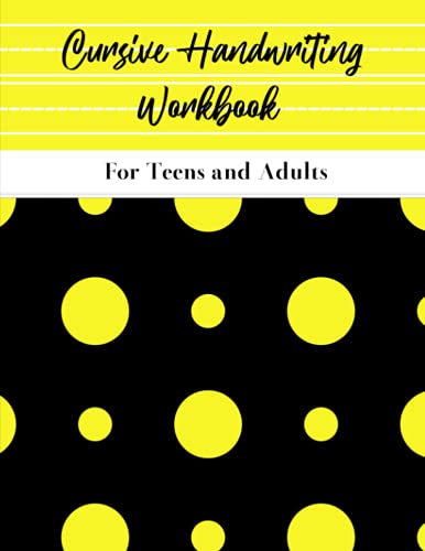 Cursive Handwriting Workbook For Teens And Adults: Penmanship Practice ...