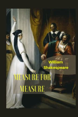 Measure for Measure: Illustrated by William Shakespeare | Goodreads