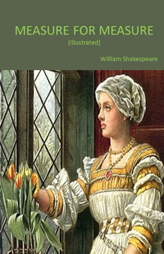 Measure for Measure (Illustrated) by William Shakespeare | Goodreads