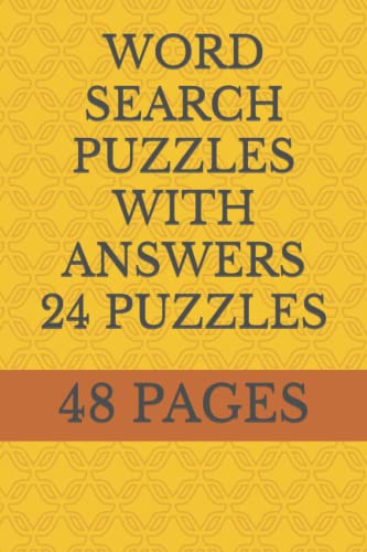 WORD SEARCH PUZZLES WITH ANSWERS 24 PUZZLES by 48 PAGES | Goodreads