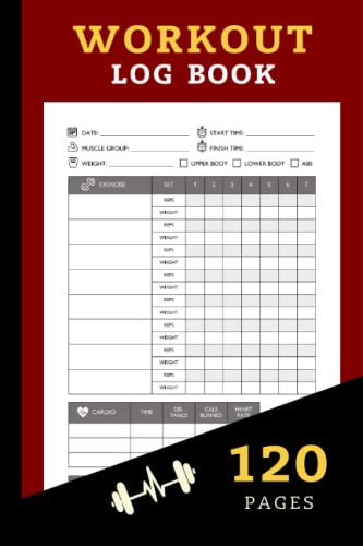 Workout Log Book: Gym Weight Lifting Log Book and Workout Journal for ...