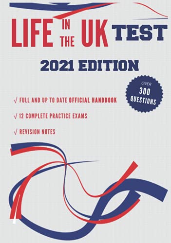 Life in the UK Test - 2021 edition: All you need to pass the test by ...