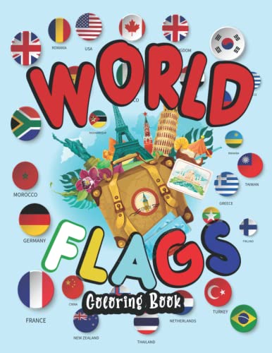 World Flags,The Coloring Book , A great geography gift for kids and ...