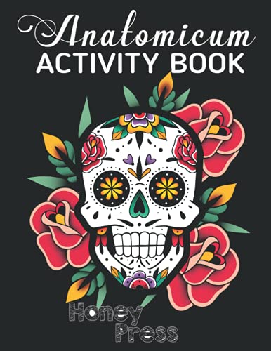 Anatomicum Activity Book An Amazing Inside Out Tour Of The Human Body