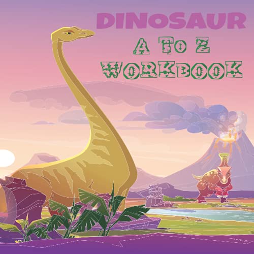 Dinosaur A To Z Workbook: Letter tracing and handwriting practice book ...