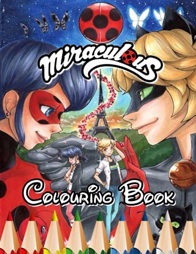miraculous Tales of ladybug & Cat noir Colouring Book: Great miraculous ...