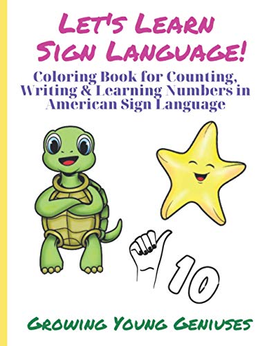 Let's Learn Sign Language: Coloring Book for Counting, Writing ...